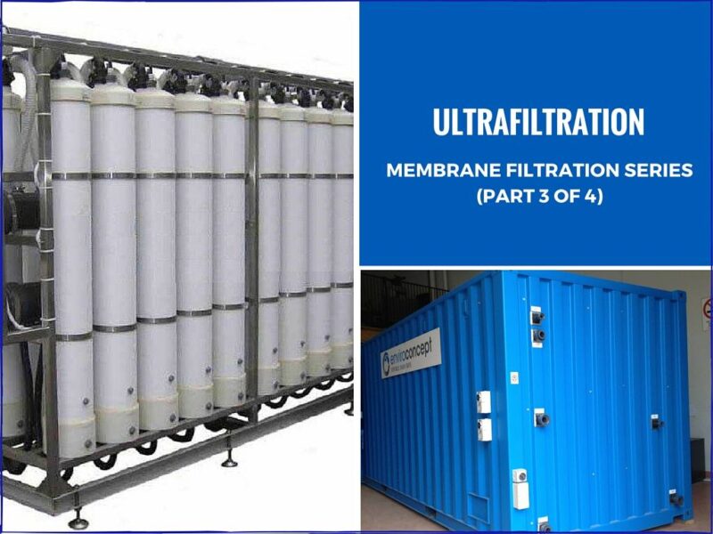 Ultrafiltration - Membrane Filtration Series → Enviro Concepts - Waste ...