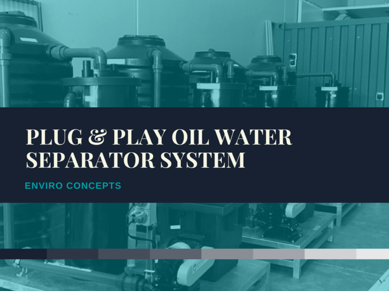 Plug and Play Oil Water Separator System - SIOS | Enviro Concepts ...