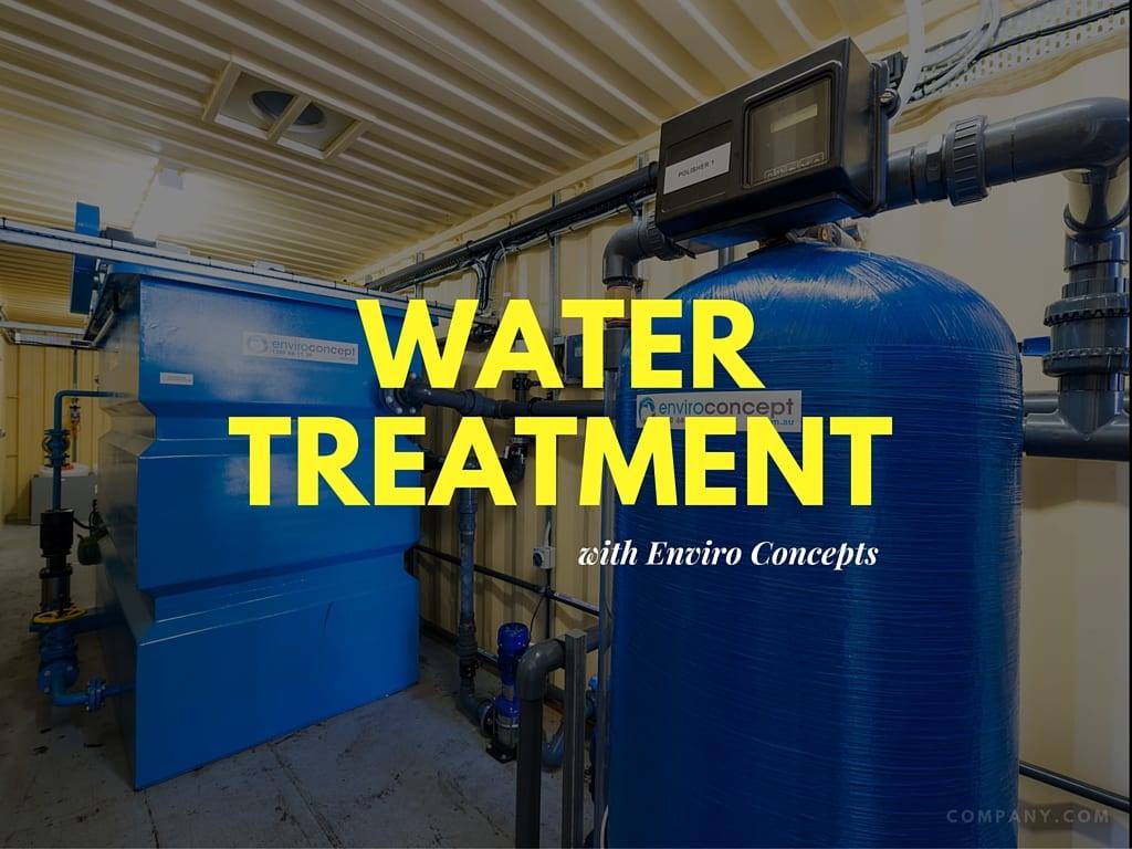 Water Treatment | Rethought by Experts at EnviroConcepts
